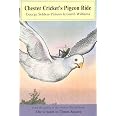 Chester Cricket's Pigeon Ride (Chester Cricket and His Friends, 4 ...