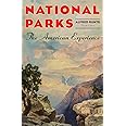 National Parks: The American Experience, 4th Edition: Alfred Runte ...