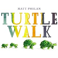 Turtle Walk: Phelan, Matt, Phelan, Matt: 9780062934130: Amazon.com: Books