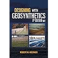 Designing with Geosynthetics - 6th Edition Vol. 1: Koerner, Robert M ...