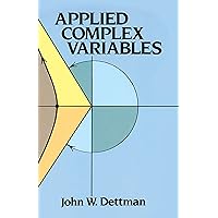 Applied Complex Variables (Dover Books on Mathematics): Dettman, John W ...