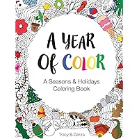 Amazon.com: A Year Of Color: A Seasons & Holidays Coloring Book ...