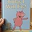 Today I Will Fly! (An Elephant and Piggie Book): Mo Willems ...
