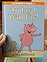 Today I Will Fly! (An Elephant and Piggie Book): Willems, Mo, Willems ...