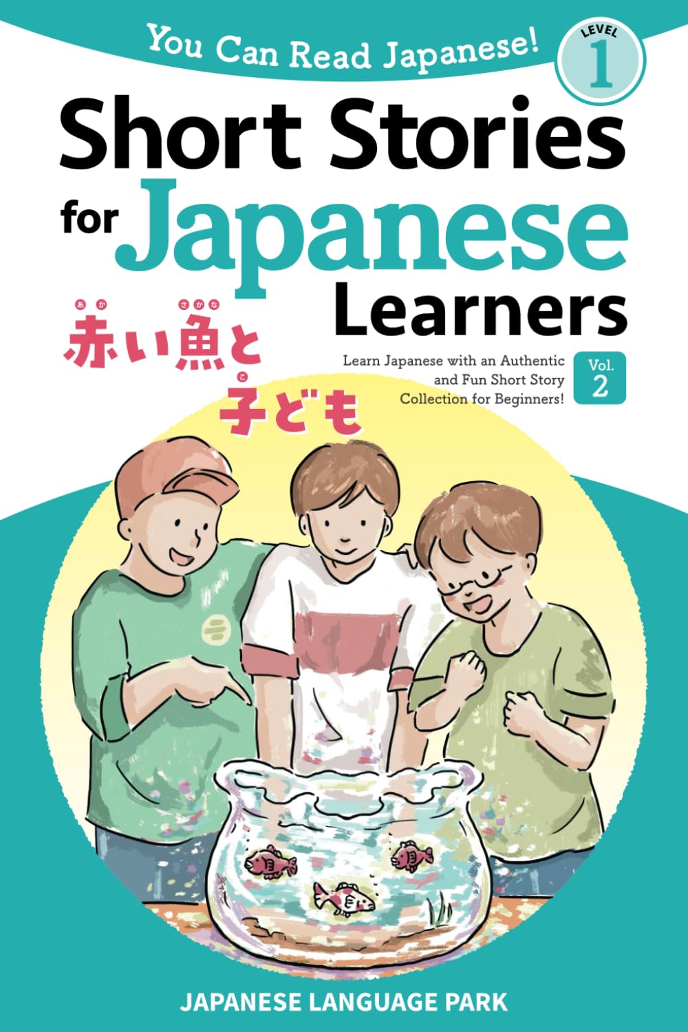 Mua Short Stories for Japanese Learners (Level 1, Volume 2): Learn ...