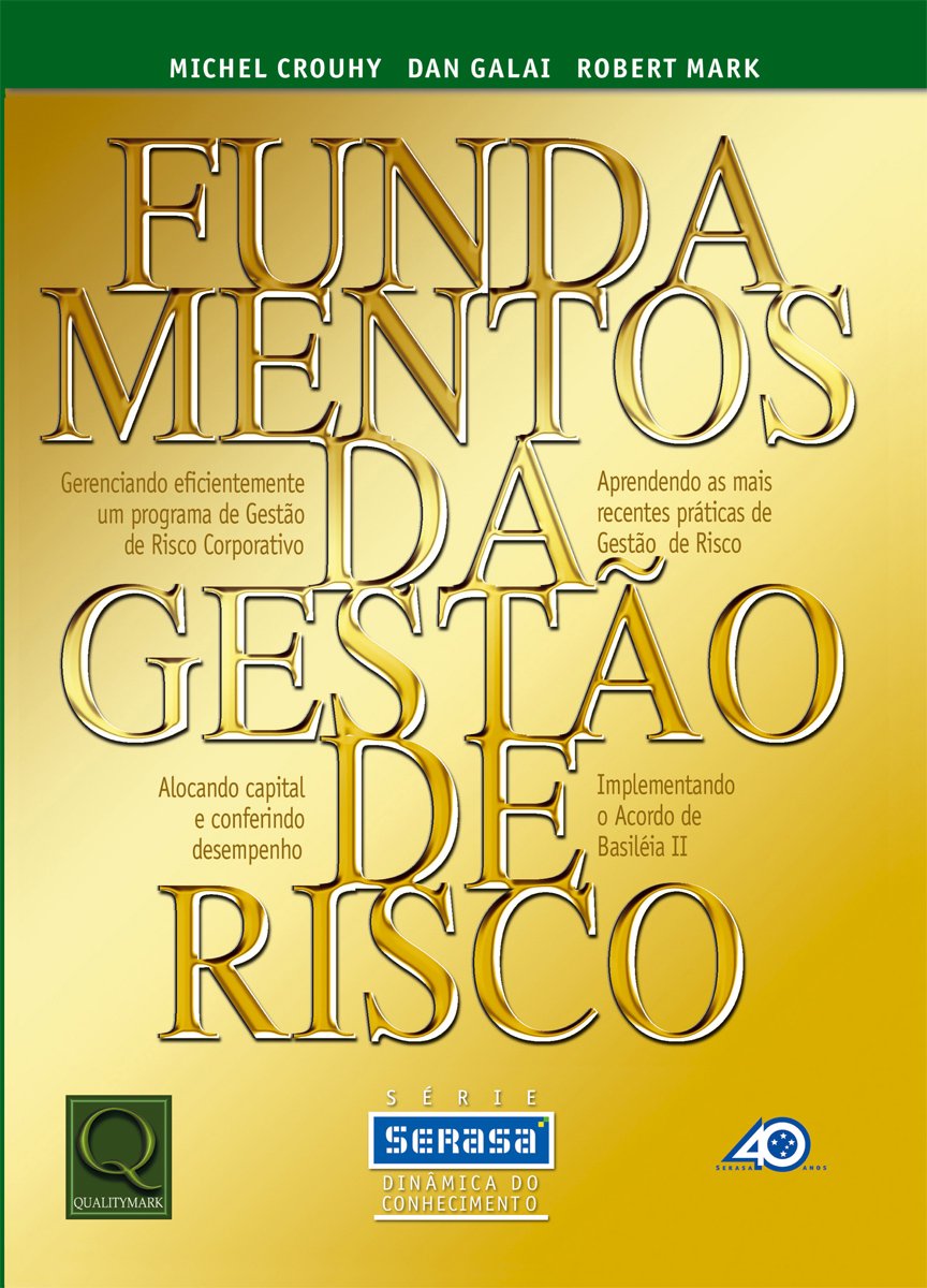 Fundamentos Da Gestão De Risco Pdf Robert M Mark Dan Galai Michel Crouhy