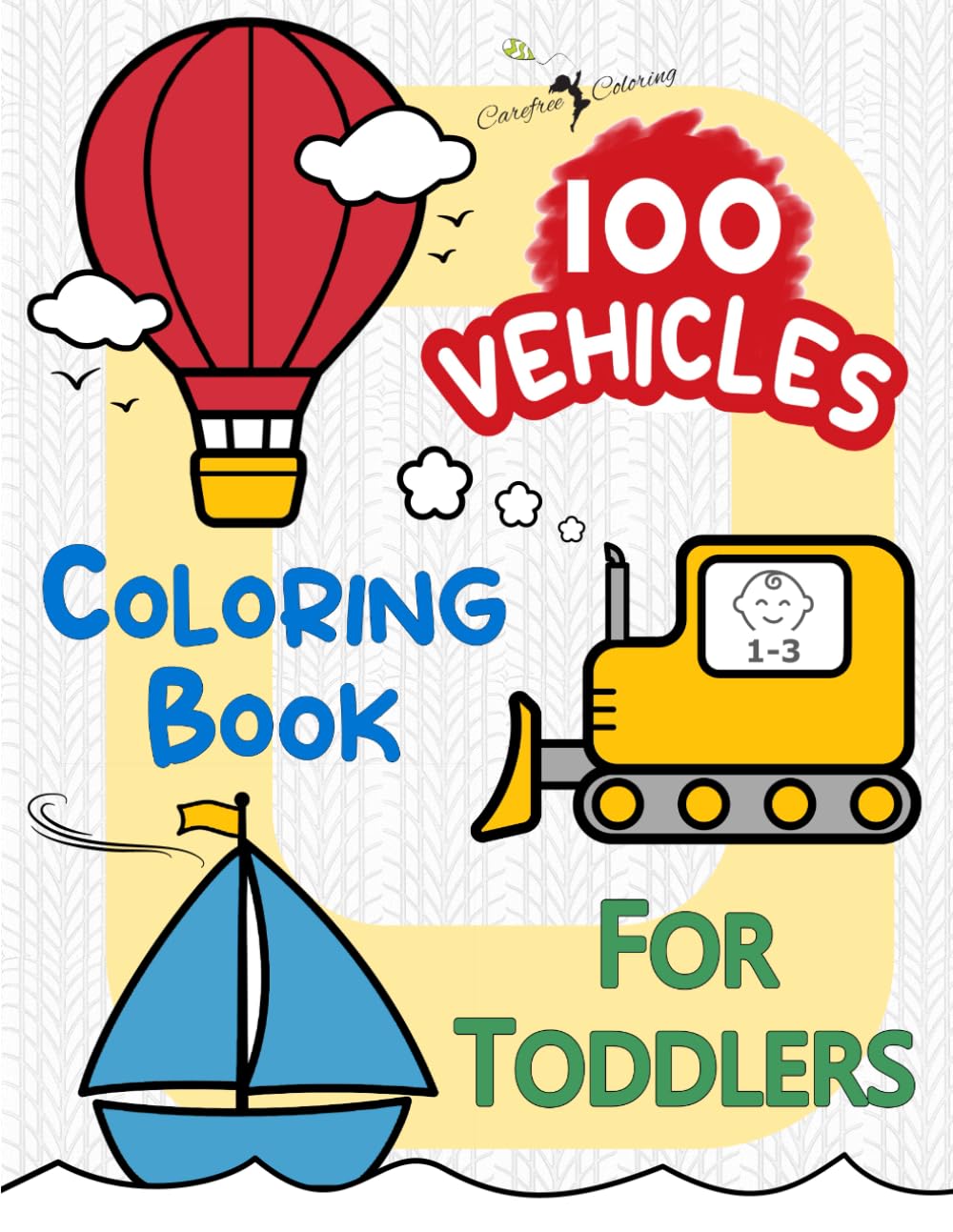 Mua 100 VEHICLES Coloring Book for Toddlers Age 1-3: Large Cute Simple ...