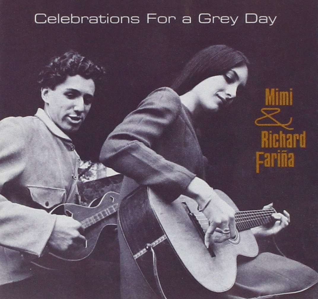 Amazon | Celebrations for a Grey Day | Mimi Farina & Richard | 輸入盤 | 音楽