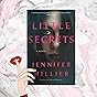 Amazon.com: Little Secrets: A Novel: 9781250154224: Hillier, Jennifer ...