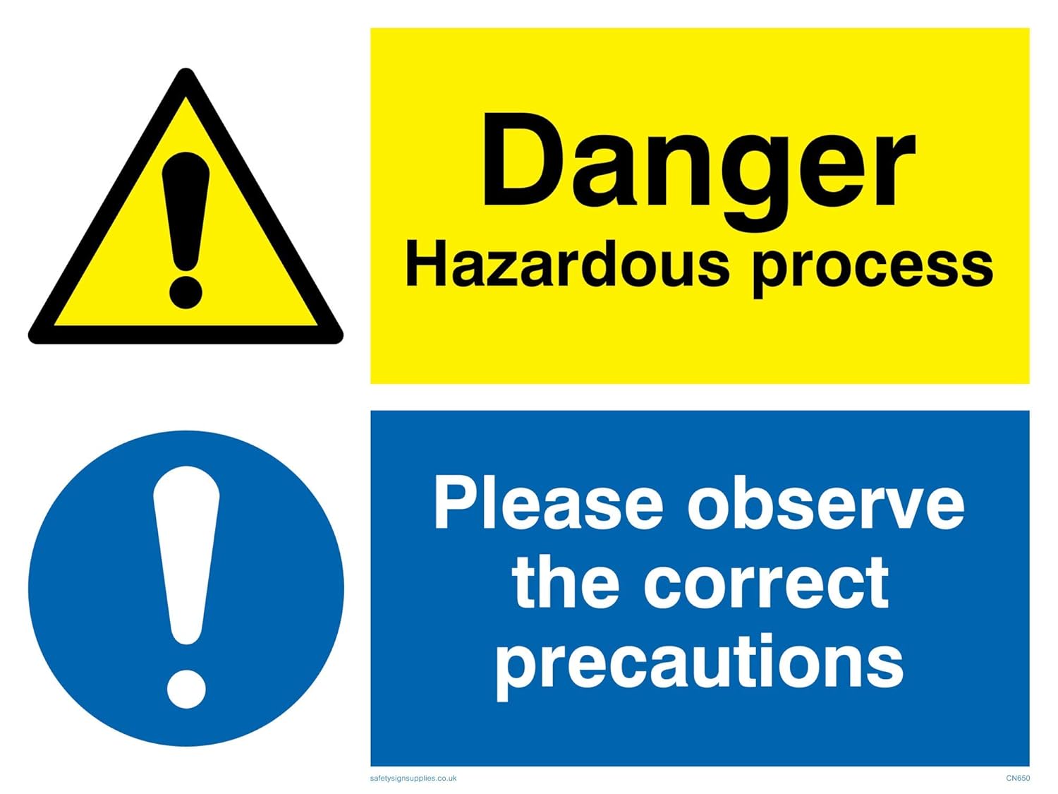 Viking Signs CN650-A3L-AC”Danger Hazardous Process, Please Observe The ...