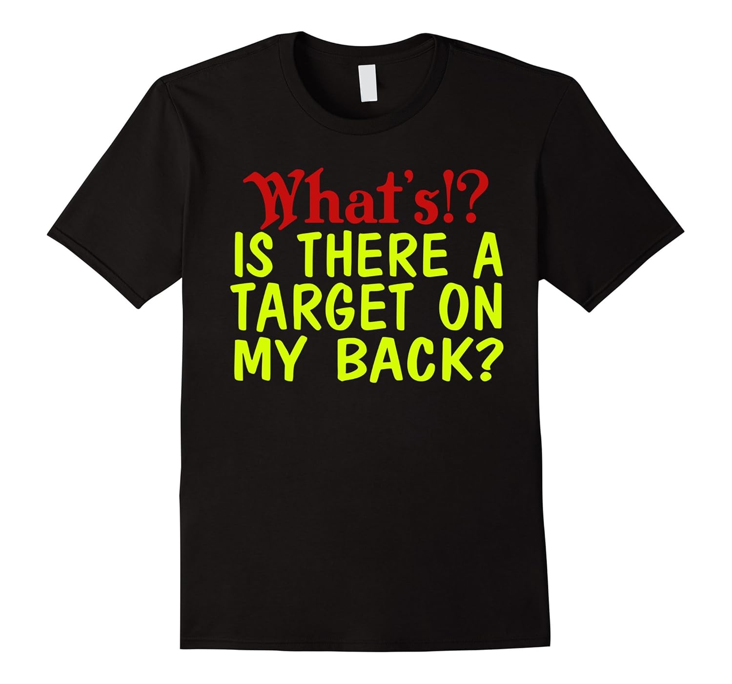 Target On My Back Shirt Funny-Art – Artvinatee