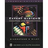Expert Systems: Principles and Programming, Fourth Edition: Giarratano ...