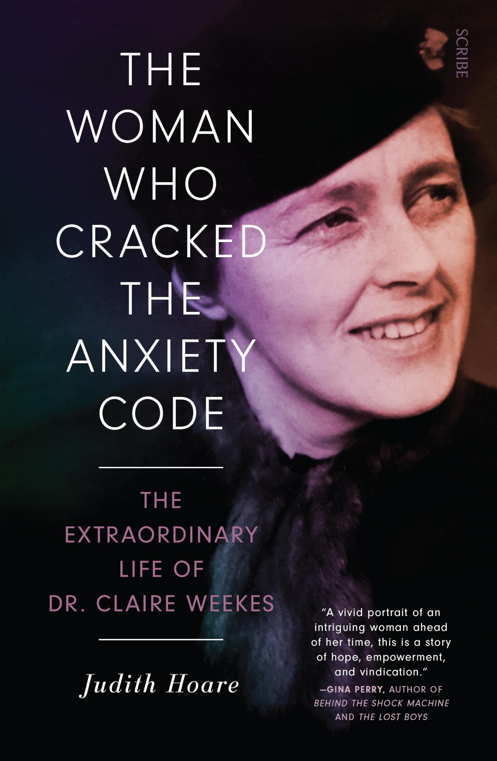 Mua The Woman Who Cracked the Anxiety Code: the extraordinary life of ...