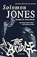 The Bridge: A Novel: Solomon Jones: 9780312307257: Amazon.com: Books