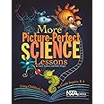 Amazon.com: More Picture-Perfect Science Lessons: Using Children's ...