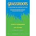 Grassroots: A Field Guide for Feminist Activism: Baumgardner, Jennifer ...