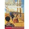 The War Within: A Novel of the Civil War: Matas, Carol: 9780689843587 ...