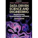 Amazon.com: Data-Driven Science and Engineering: Machine Learning, Dynamical Systems, and ...