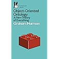 Object-Oriented Ontology: A New Theory of Everything (Pelican Books ...
