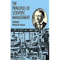 The Principles of Scientific Management: Taylor, Frederick Winslow ...