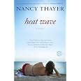 Heat Wave: A Novel: Thayer, Nancy: 9780345518323: Amazon.com: Books