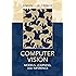Computer Vision: Algorithms and Applications (Texts in Computer Science): Richard Szeliski ...