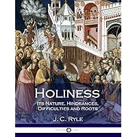 Holiness: Ryle, J. C.: 9781481031288: Amazon.com: Books