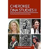 Cherokee DNA Studies: Real People Who Proved the Geneticists Wrong (DNA ...