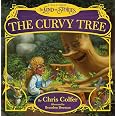 The Curvy Tree: A Tale from the Land of Stories: Colfer, Chris, Dorman ...