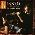 Kenny G - Miracles: The Holiday Album - Amazon.com Music