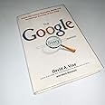 The Google Story: Vise, David A., Malseed, Mark: 9780553804577: Amazon ...