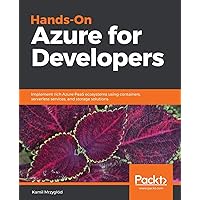 Amazon.com: Azure for Developers: Implement rich Azure PaaS ecosystems using containers ...