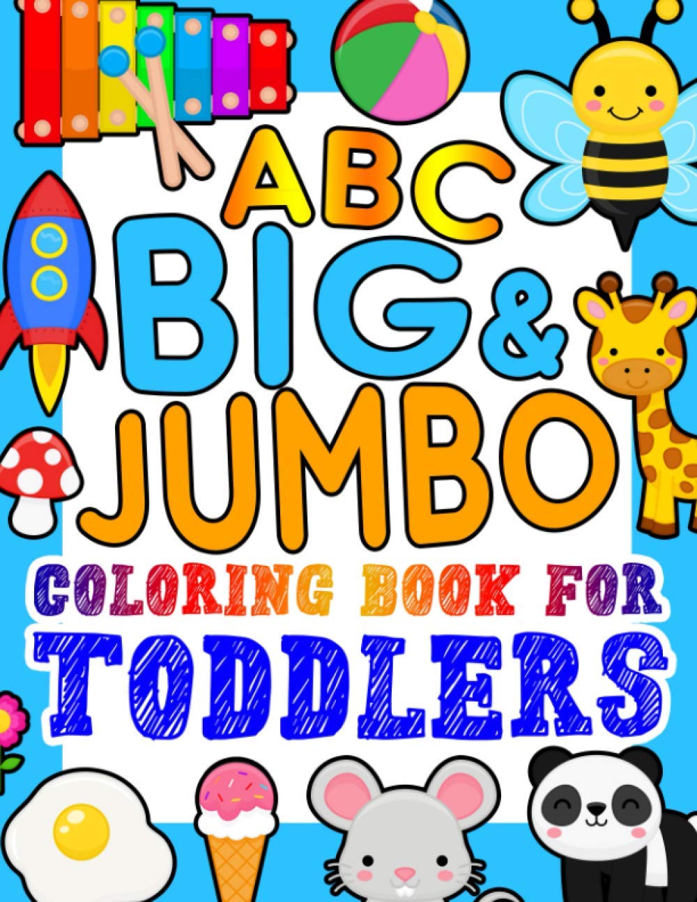 Mua ABC BIG & JUMBO Coloring Book for Toddlers: An Alphabet Toddler ...