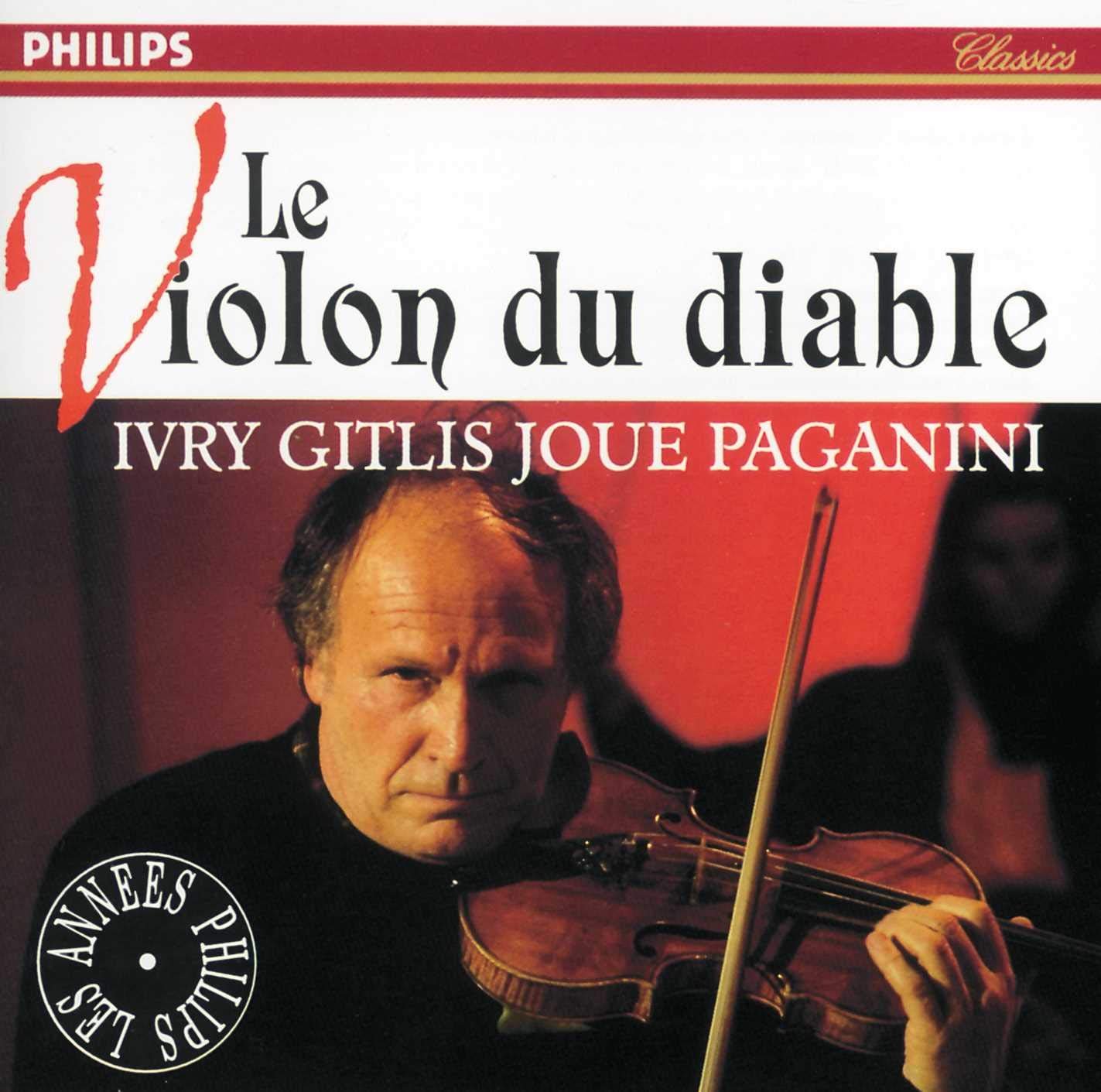 Le Violon du diable - Ivry Gitlis joue Paganini concertos violon n°1-2: Ivry Gitlis, Niccolo ...