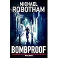 Amazon.com: Bombproof: 9780751542042: Robotham, Michael: Books