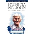 Patricia St. John Tells Her Own Story: St. John, Patricia ...