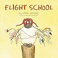 Flight School: Judge, Lita, Judge, Lita: 9781442481770: Amazon.com: Books