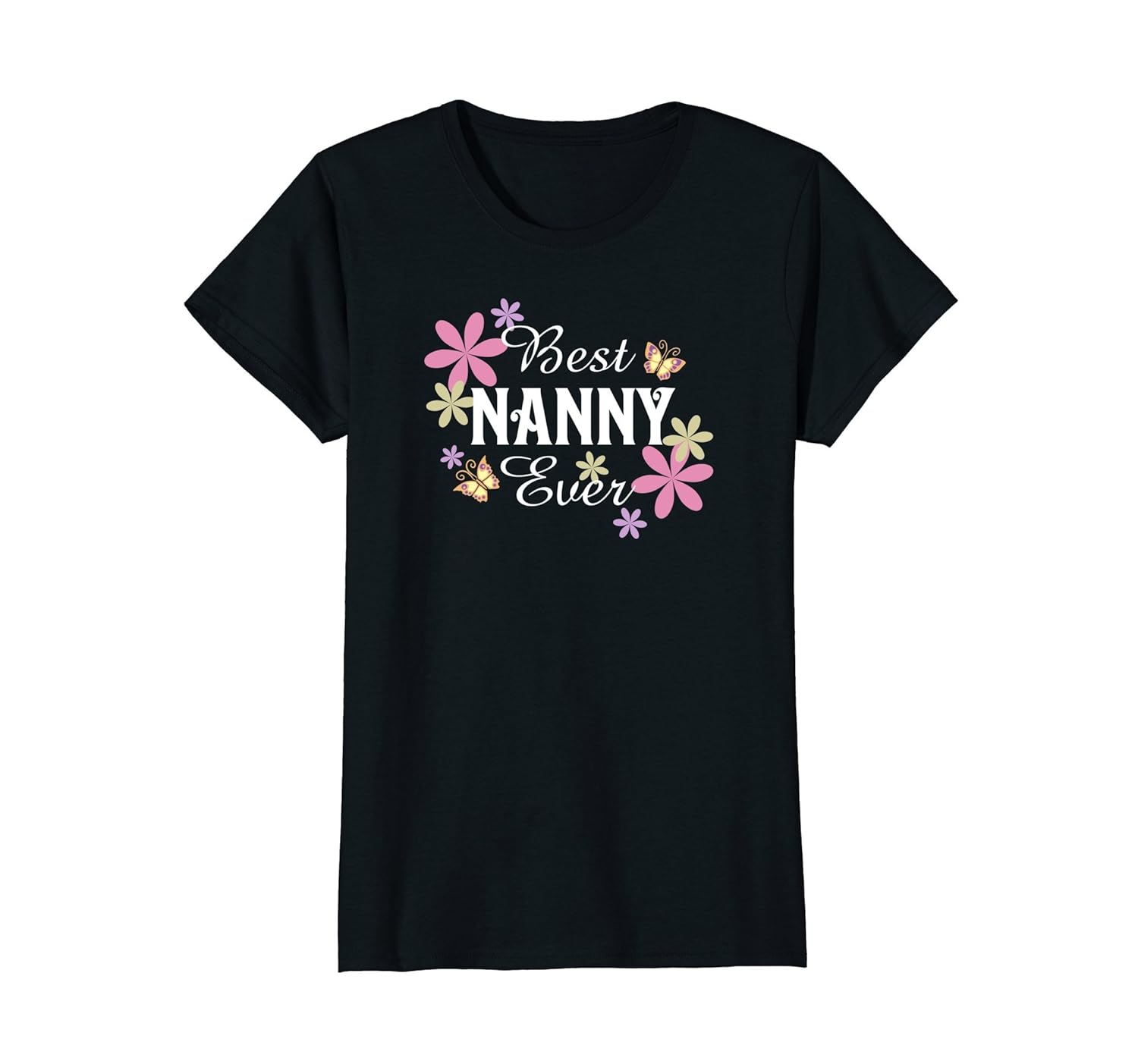 Best Nanny Ever Cute T Shirt-4LVS – 4loveshirt