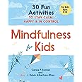 Mindfulness for Kids: 30 Fun Activities... by Roman, Carole P.
