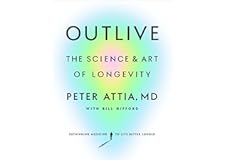 Outlive: The Science and Art of Longevity - Amazon Get Idea A to Z