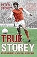 True Storey: My Life and Crimes as a Football Hatchet Man: Amazon.co.uk ...