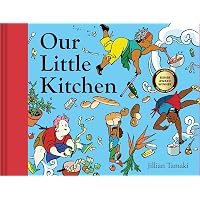 Our Little Kitchen: Tamaki, Jillian: 9781419746550: Amazon.com: Books