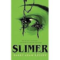 Slimer: Knight, Harry Adam, Brosnan, John, Kettle, Leroy: 9781948405171 ...