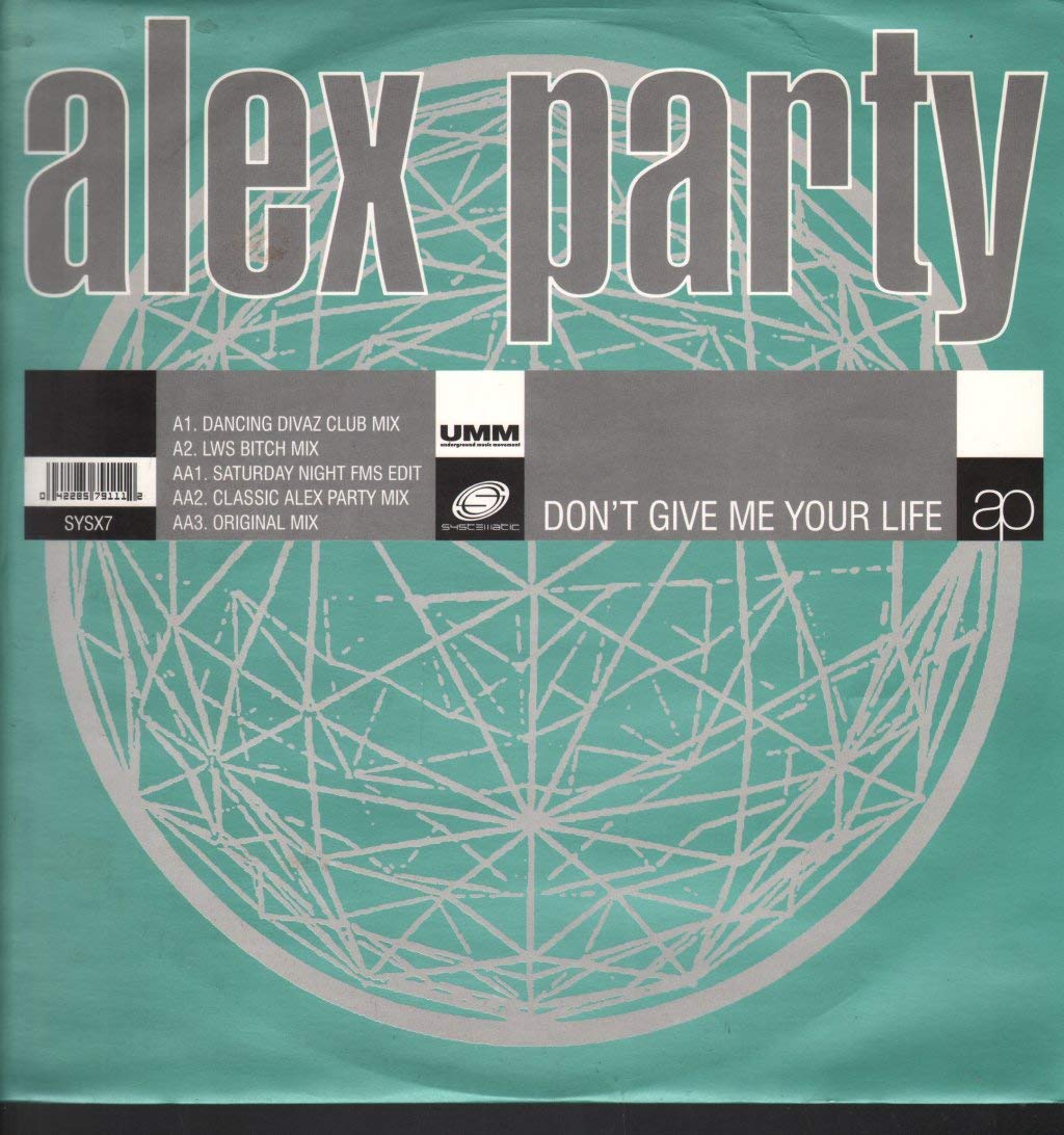 Alex Party - Alex Party / Don't Give Me Your Life - Amazon.com Music