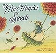 Amazon.com: Miss Maple's Seeds: 9780399257926: Wheeler, Eliza, Wheeler ...