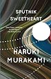 Amazon.com: Sputnik Sweetheart: A Novel (9780375726057): Haruki ...