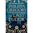 Amazon.com: The Last Tudor (The Plantagenet and Tudor Novels): 9781476758770: Gregory, Philippa ...