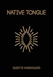 Amazon.com: Native Tongue (Native Tongue Trilogy) (9781558612464 ...