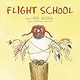 Flight School: Judge, Lita, Judge, Lita: 9781442481770: Amazon.com: Books