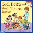 Cool Down and Work Through Anger: Meiners, Cheri J., Johnson, Meredith ...